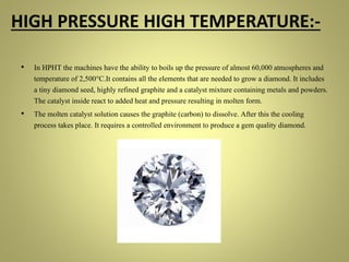 How are lab grown diamond made | PPTX