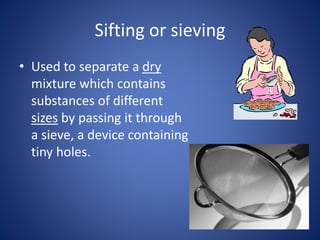 How are mixtures formed and separated | PPTX | Chemistry | Science