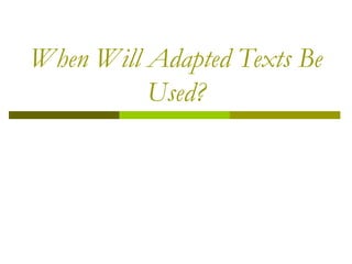 How Are Texts Adapted | PPT