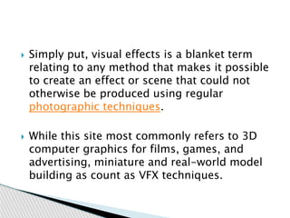 How are Visual Effects and Special Effects different? | PPTX