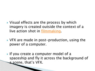 How are Visual Effects and Special Effects different? | PPTX