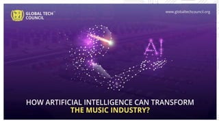 How artificial intelligence can transform the music industry | PPTX