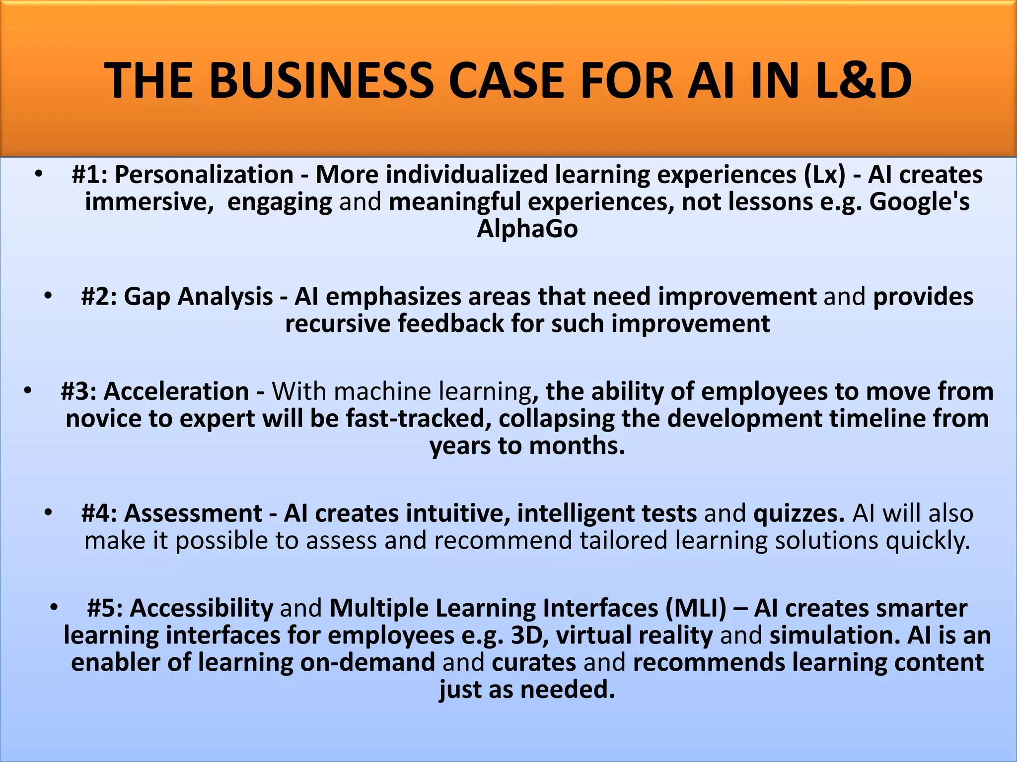 How artificial intelligence is revolutionizing learning and development ...