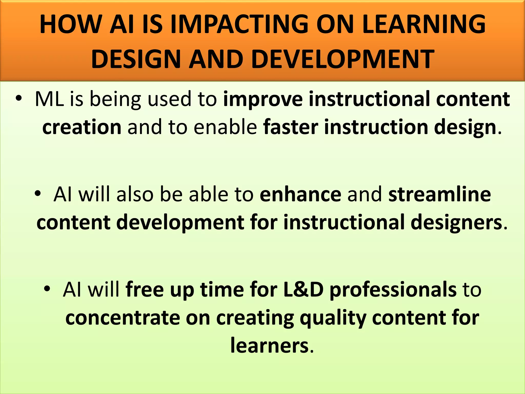 How artificial intelligence is revolutionizing learning and development ...