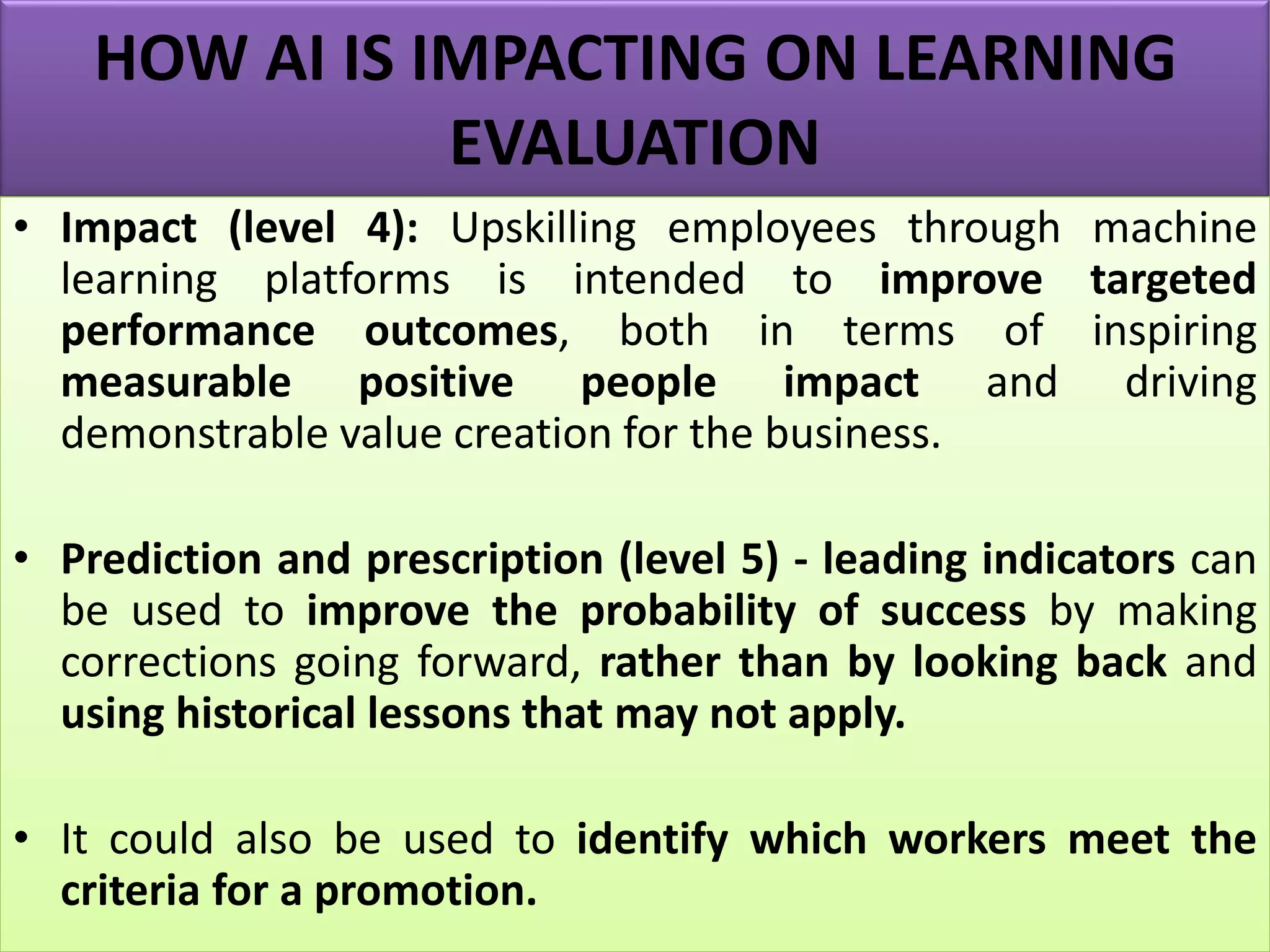 How artificial intelligence is revolutionizing learning and development ...