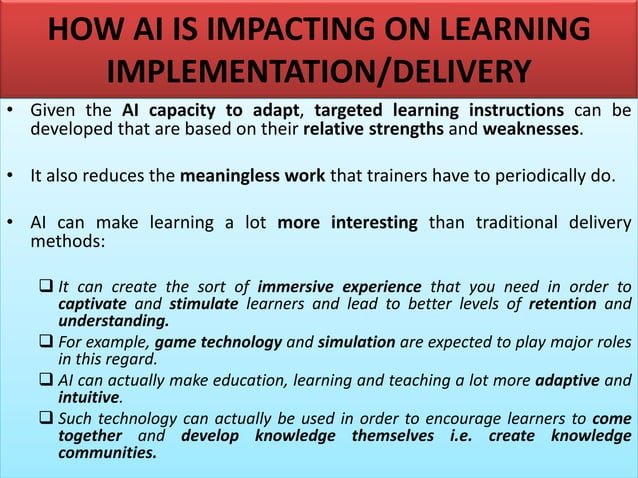 How artificial intelligence is revolutionizing learning and development ...