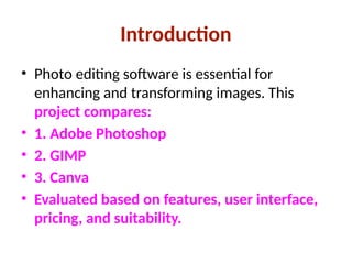 Howayda Hafez_ Project_Comparison of Photo Editing Programs.pptx
