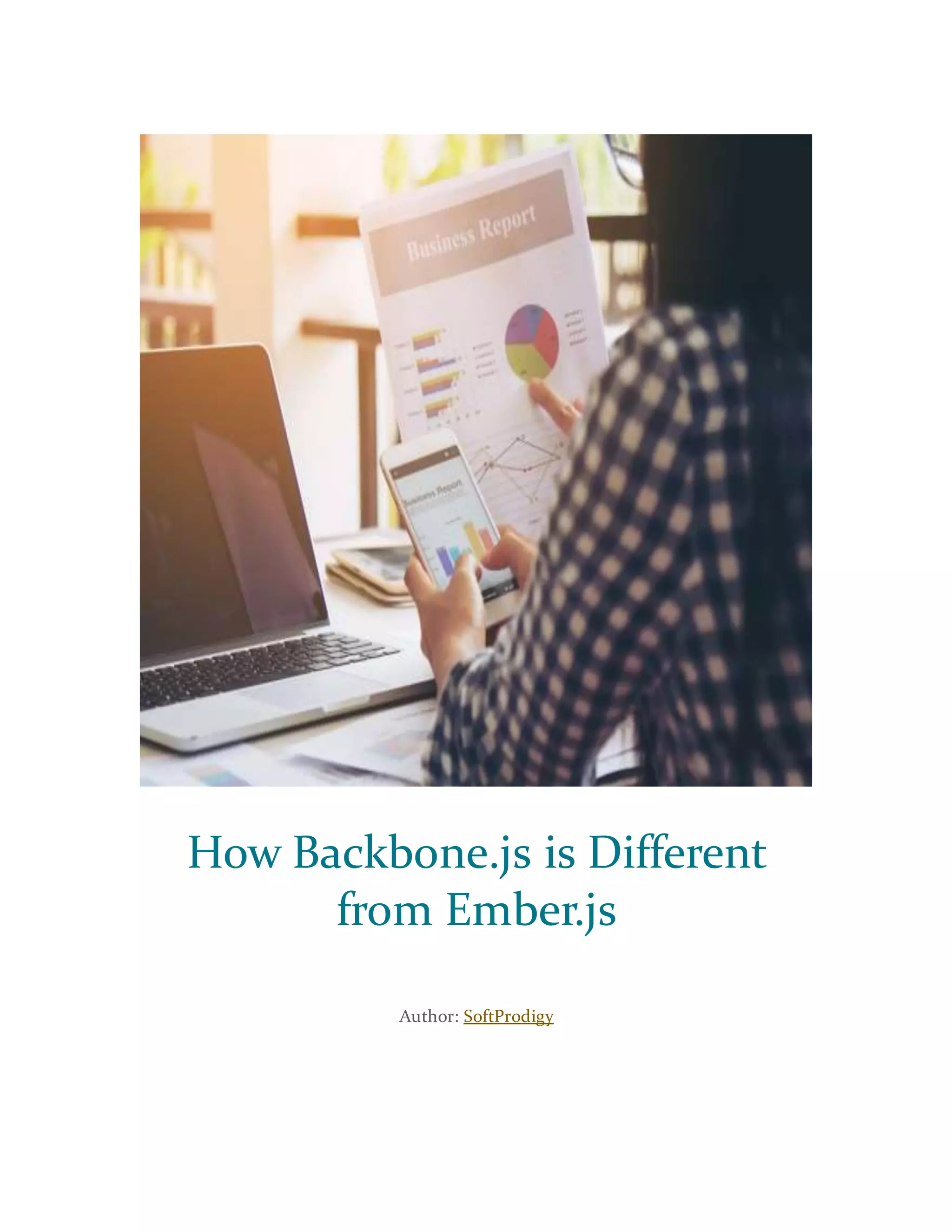 How Backbonejs Is Different From Emberjs Pdf