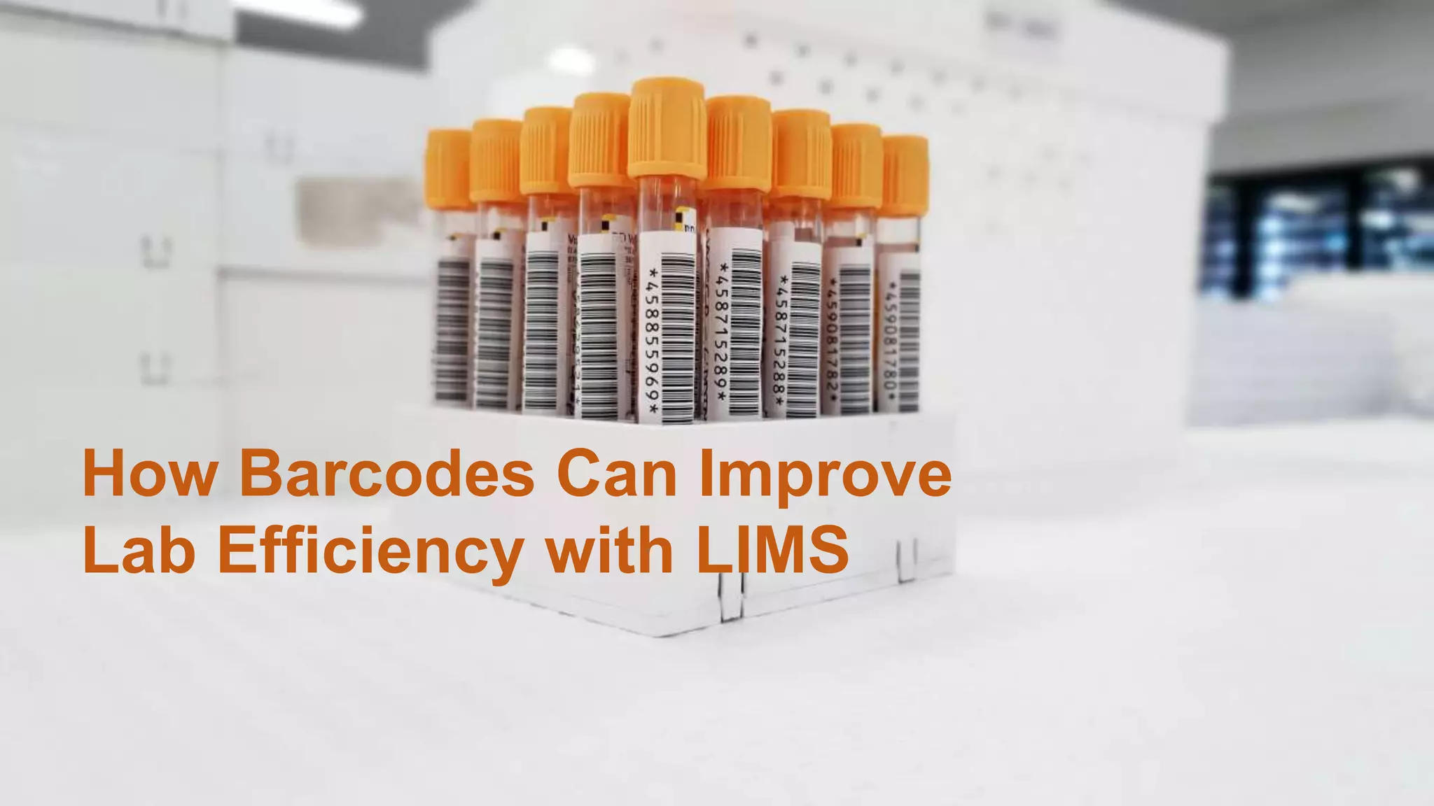 How Barcodes Can Improve Lab Efficiency with LIMS.pptx
