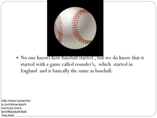 How baseball started | PPT