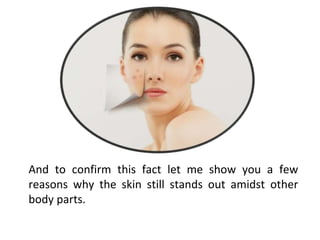 How Best To Care For Your Skin | PPSX