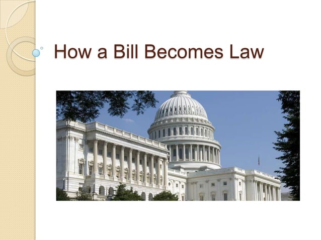 How a Bill Becomes Law | PPT