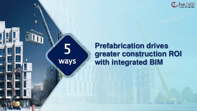How BIM Boost Construction ROI with Prefabrication | PPT