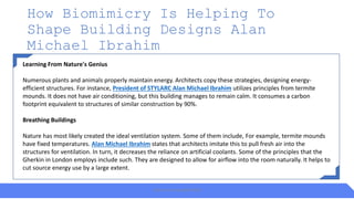How Biomimicry Is Helping To Shape Building Designs Alan Michael Ibrahim.pptx