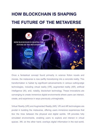 HOW BLOCKCHAIN IS SHAPING THE FUTURE OF THE METAVERSE.pdf