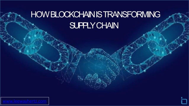 Blockchain Supply Chain : Supply Chain Blockchain Use Cases | PPTX ...