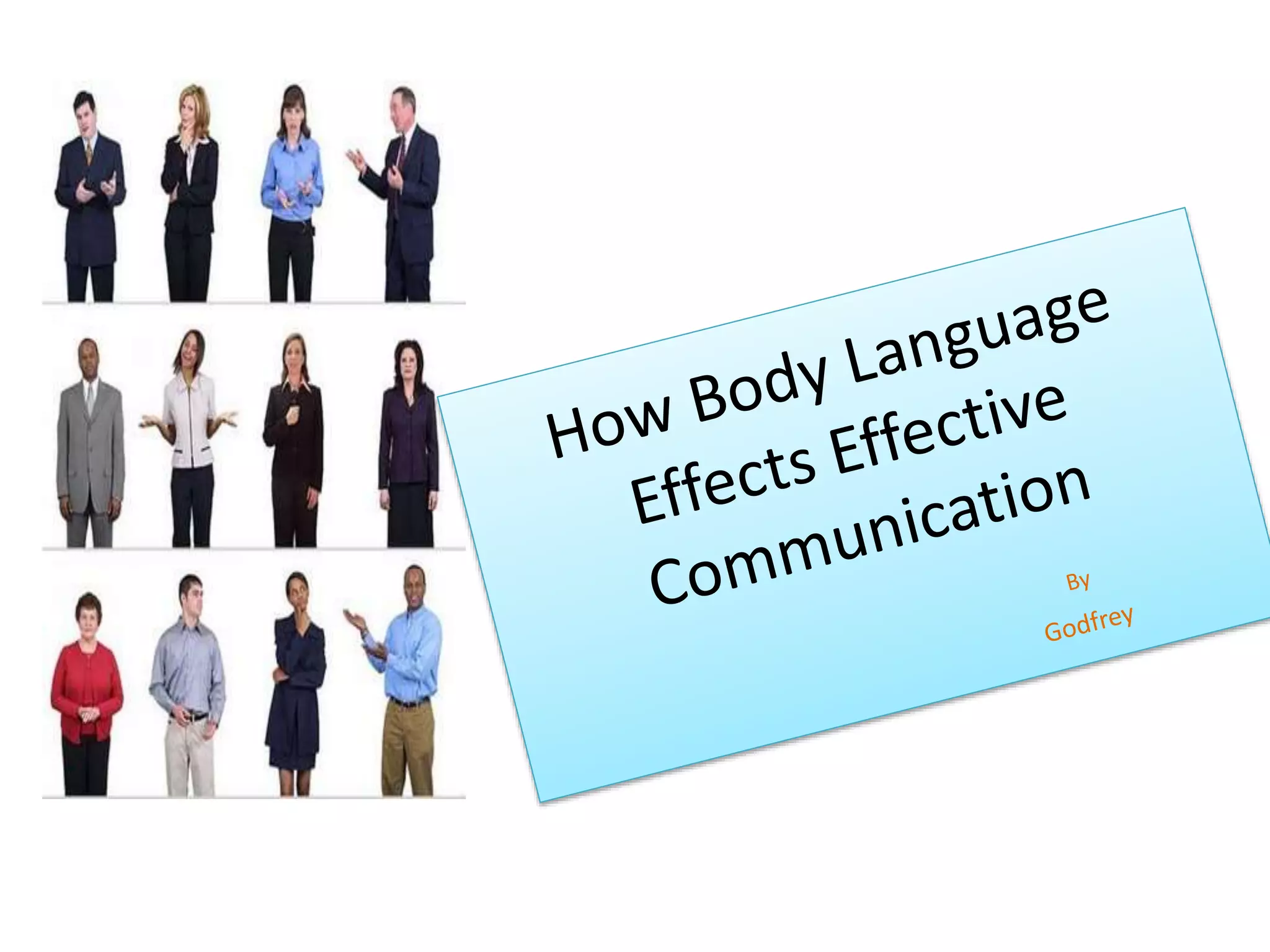 How body language effects effective communication | PPTX