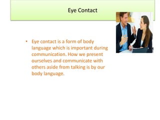 How body language effects effective communication | PPTX