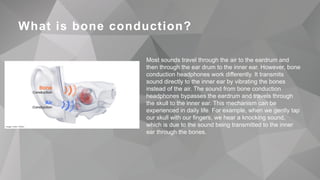 How Bone Conduction Headphones Work.pptx