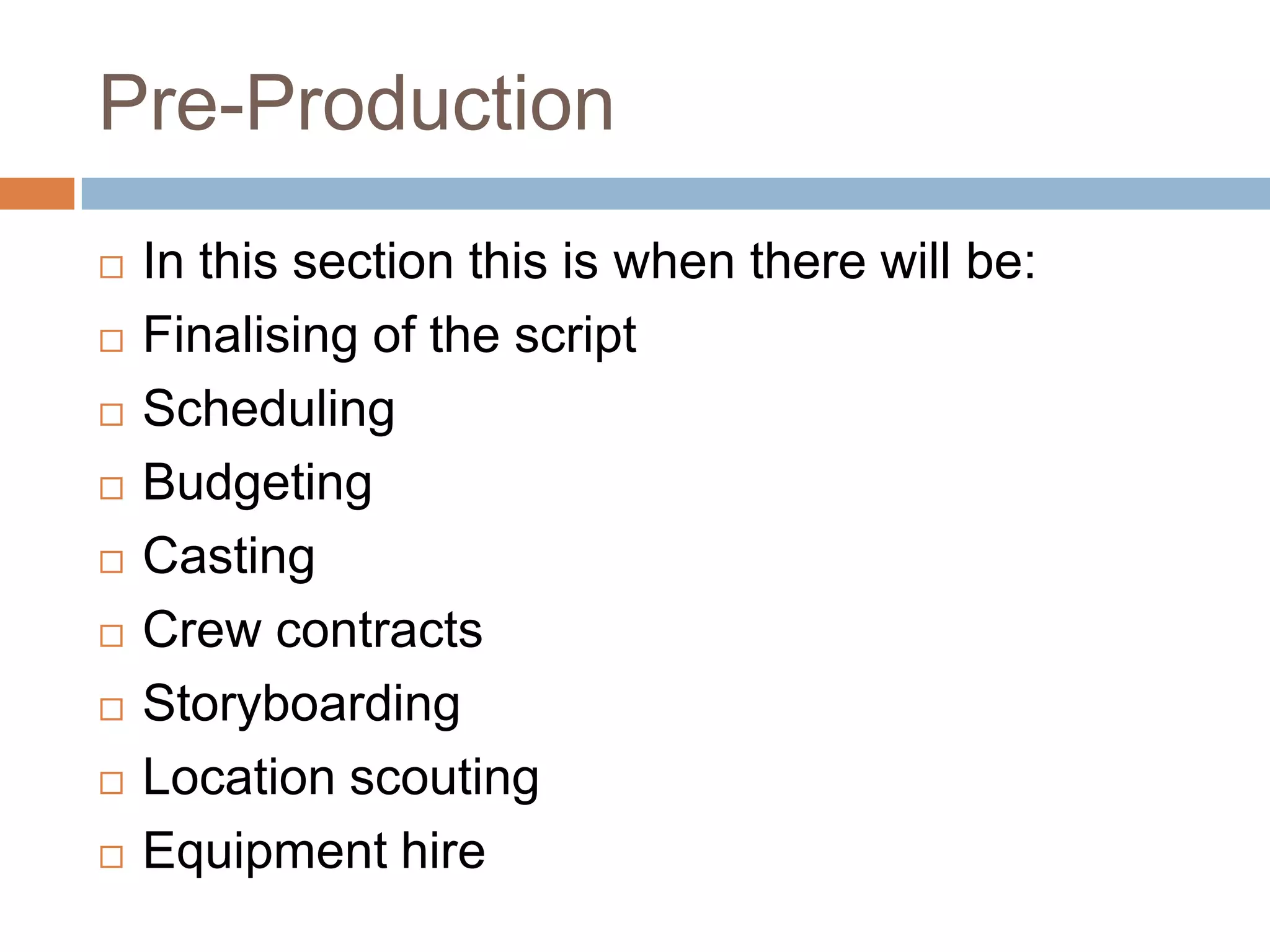 Stages of production | PPTX | Video Production | Content Production