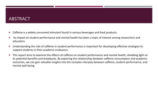 How Caffeine affects students mental health & performance.pptx