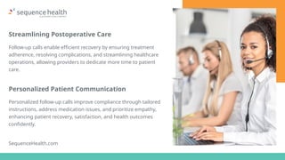 How Call Centers Improve Post-Surgical Care and Patient Follow-Up. | PPT