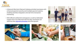 How Can a Network Merchant Payment Gateway Help Your Business.pptx