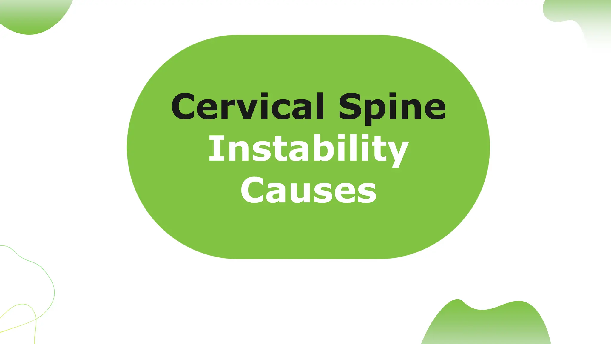 How Can Cervical Spine Instability Affect You? | Causes and Treatments ...