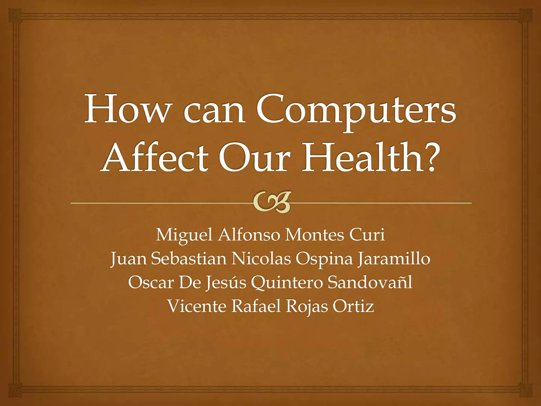 How can computers affect our health | PPTX