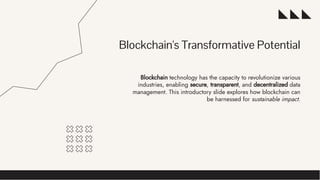 How Can Features of Blockchain Support Sustainability Efforts.pdf