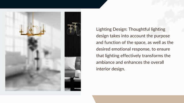 How can lighting transform the ambiance of an interior space .pptx