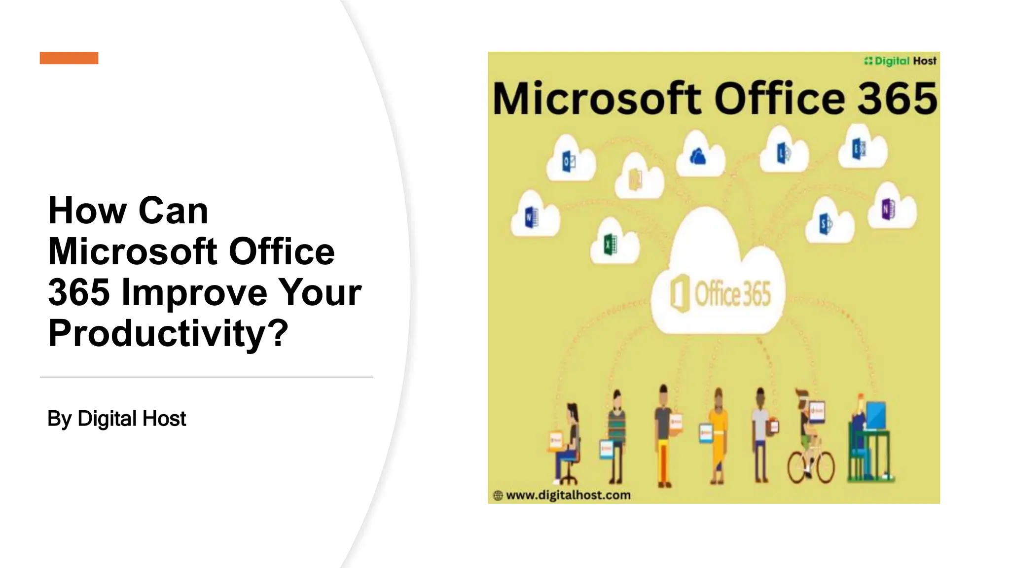 How Can Microsoft Office 365 Improve Your Productivity? | PPTX