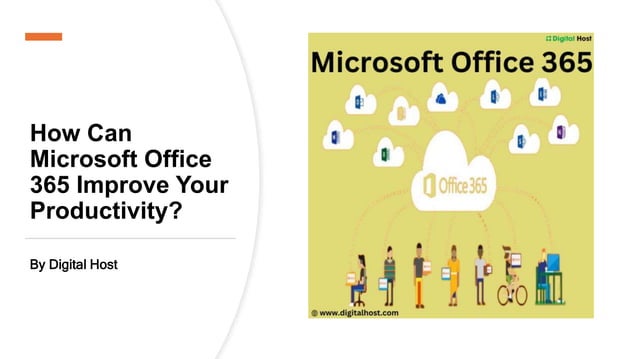 How Can Microsoft Office 365 Improve Your Productivity? | PPT