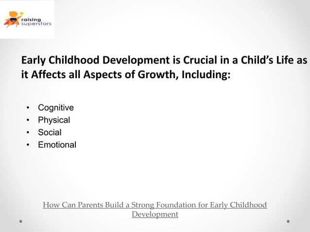 How Can Parents Build a Strong Foundation to Ensure Early Childhood ...