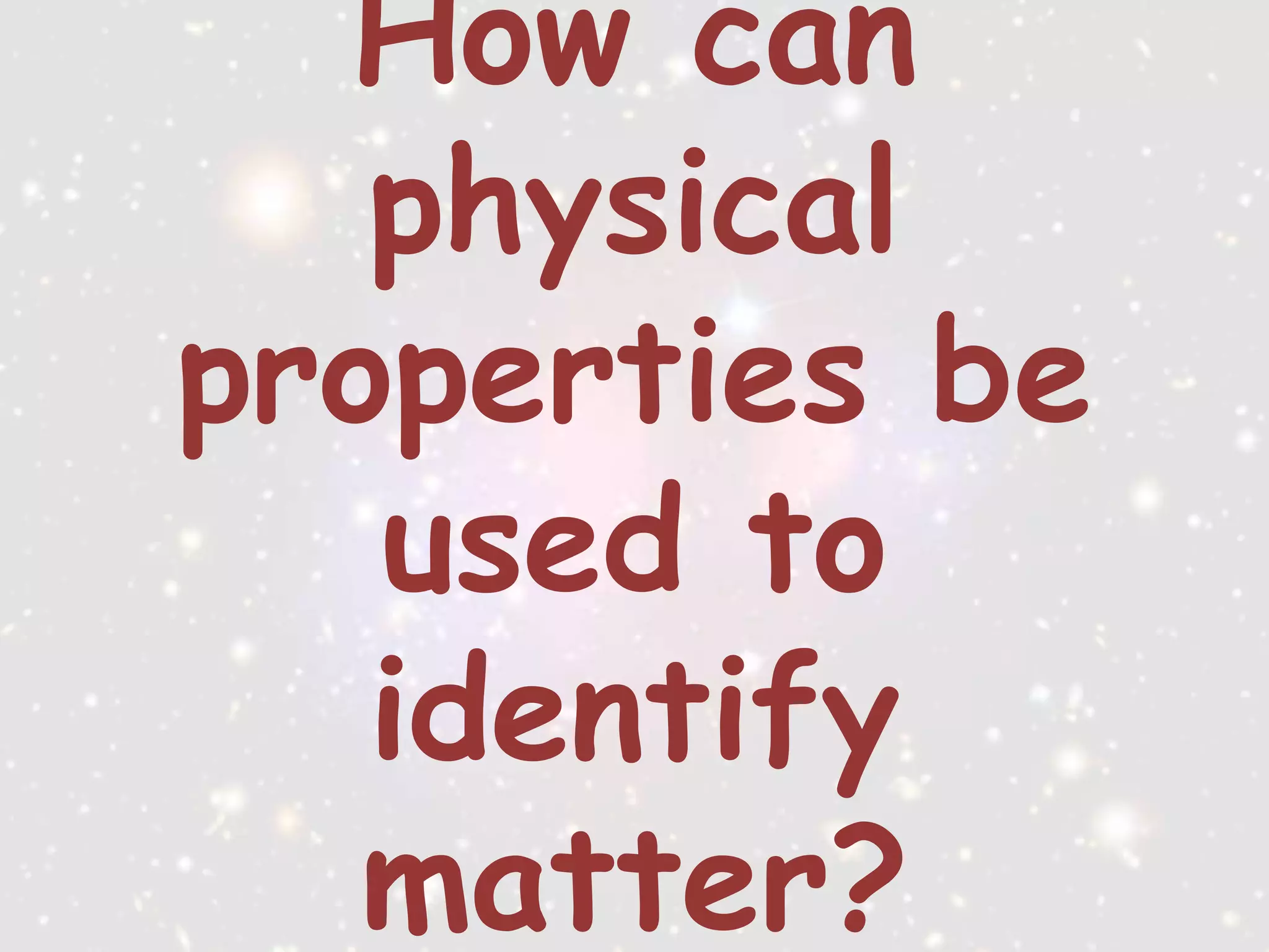 How can physical properties be used to identify matter | PPTX | Physics ...