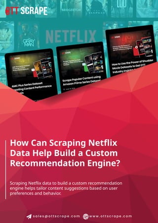 How Can Scraping Netflix Data Help Build a Custom Recommendation Engine.ppt.pptx