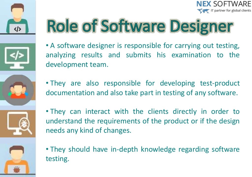 How can software designer help tester in the software development projects