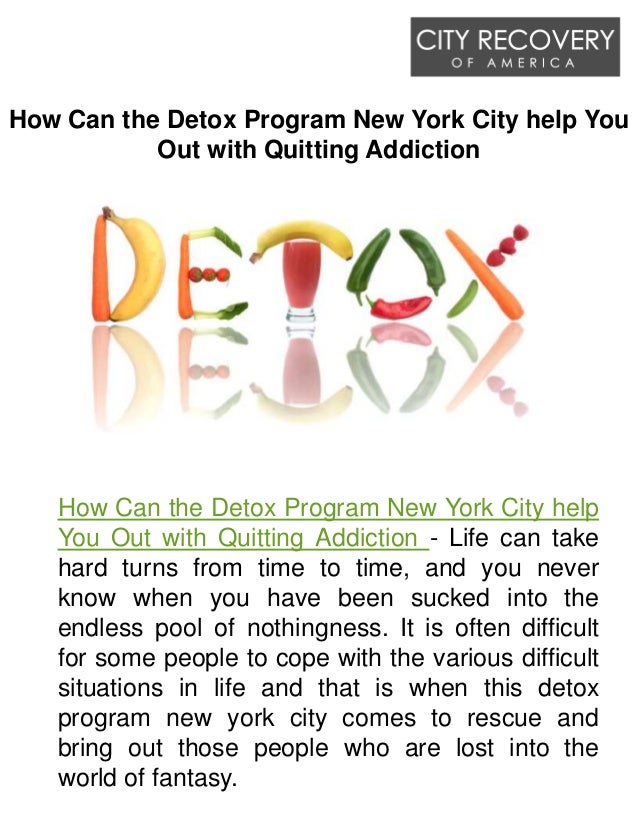 How Can the Detox Program New York City help You Out with Quitting ...