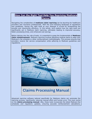 How Can the Right Tool Help You Repricing Medicare Claims? | PDF | Business and Finance