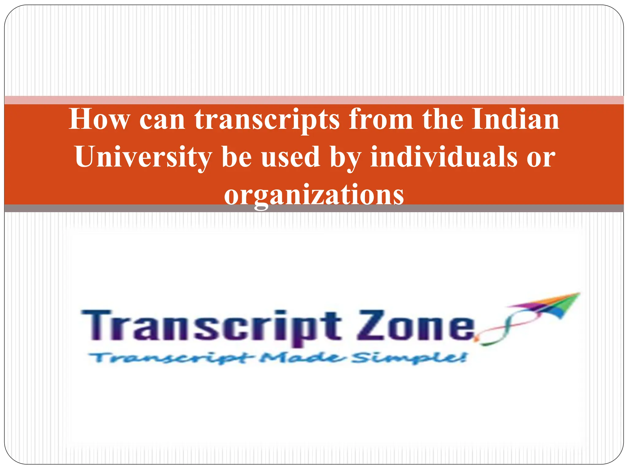How can transcripts from the Indian University.pdf