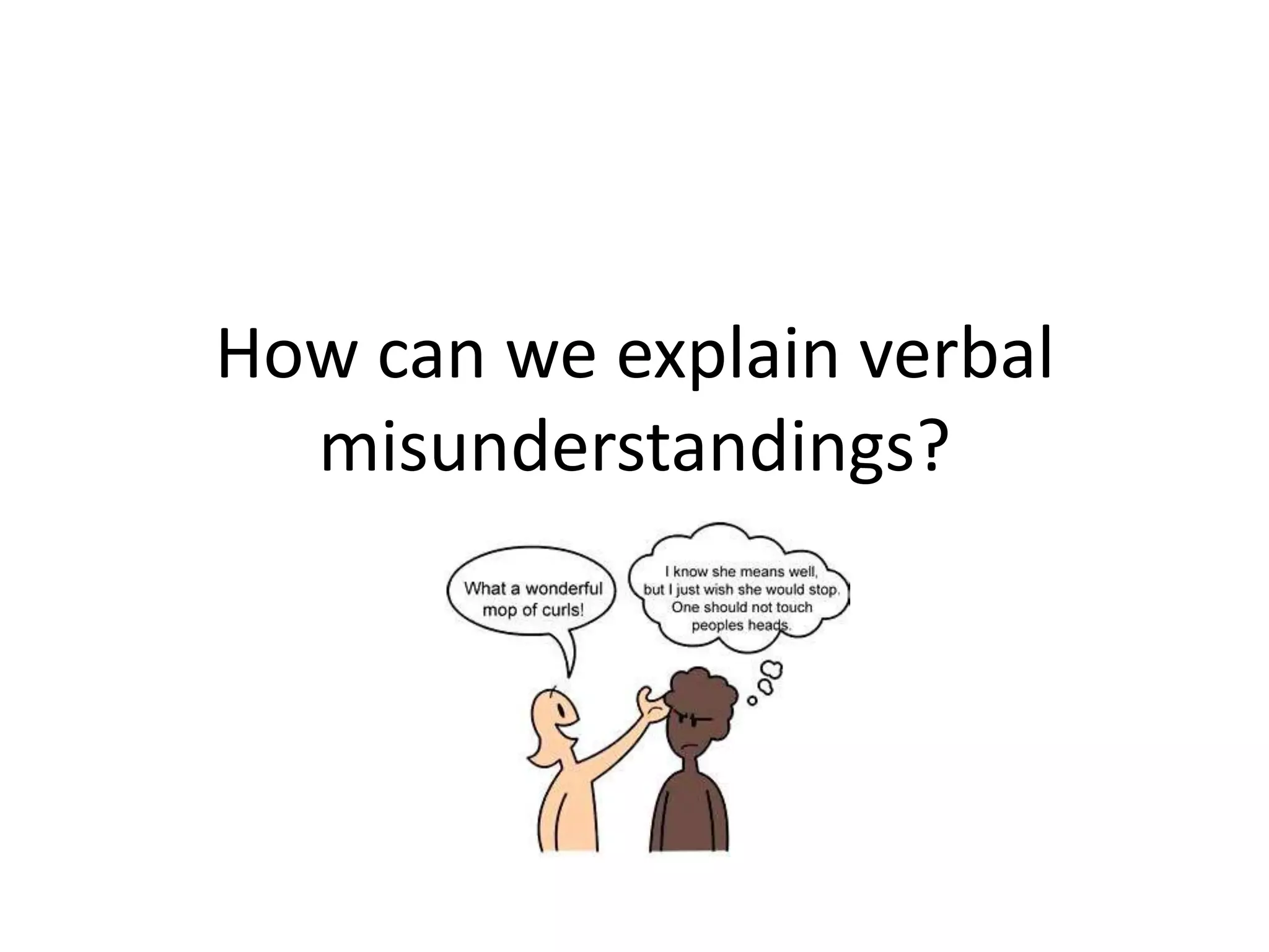How can we explain verbal misunderstandings | PPTX
