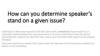 How can you determine speaker’s stand on a.pptx