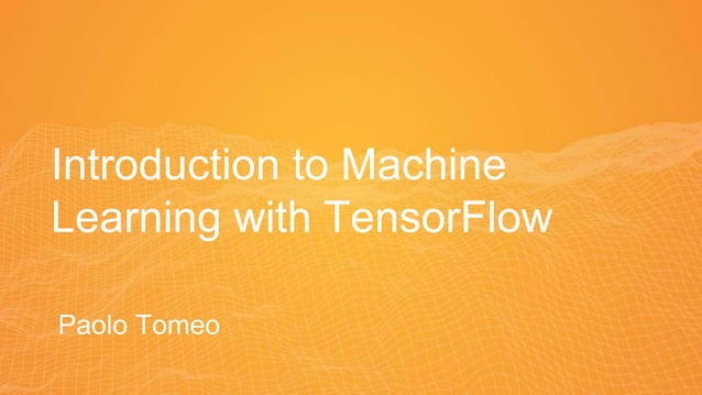 Introduction to Machine Learning with TensorFlow | PPTX | Computing ...