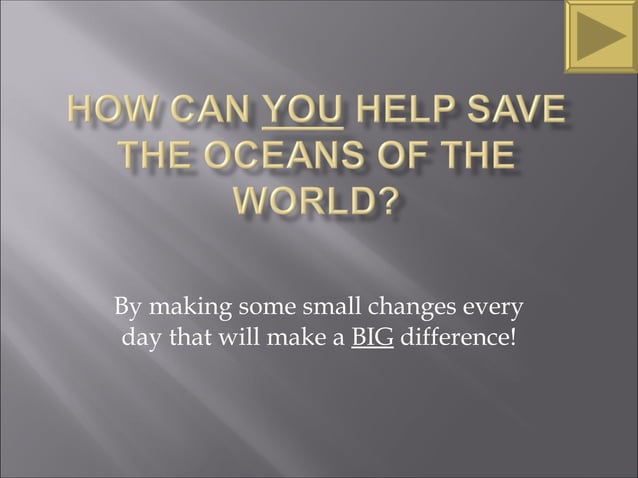 How Can You Help Save The Oceans | PPT | Indoor Environmental Quality ...