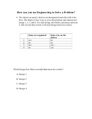 How can you use engineering to solve a problem