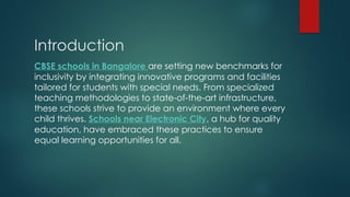 How CBSE Schools in Bangalore Support Students with.pptx