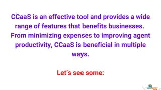 How CCaaS Helps To Enhance Customer Experience? | PPT