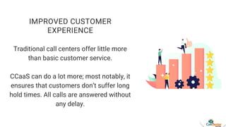 How CCaaS Helps To Enhance Customer Experience? | PPT