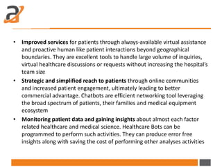 How Chatbots Empower Healthcare Ecosystem? | PPTX | Artificial ...