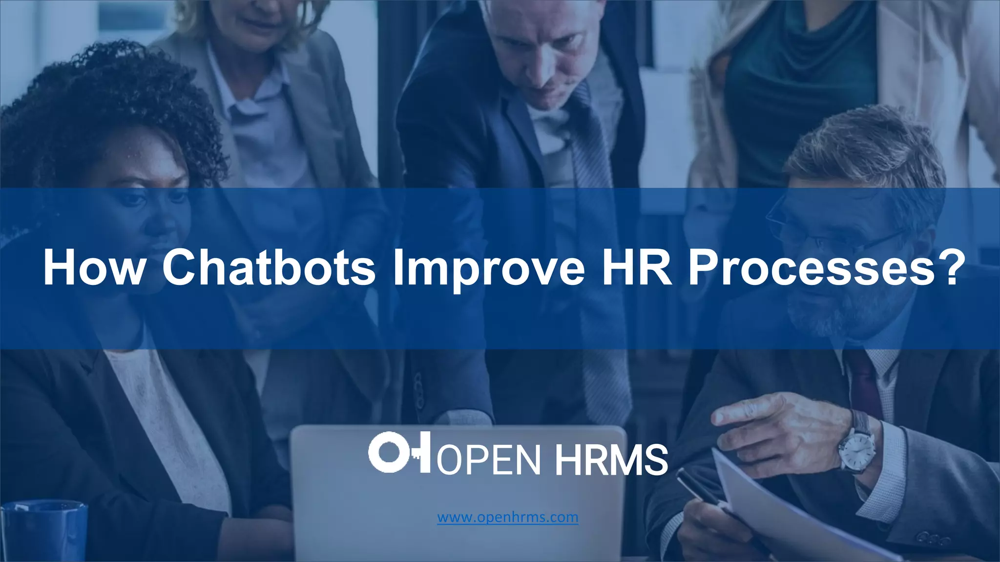 How Chatbots Improve HR Processes? | PPTX